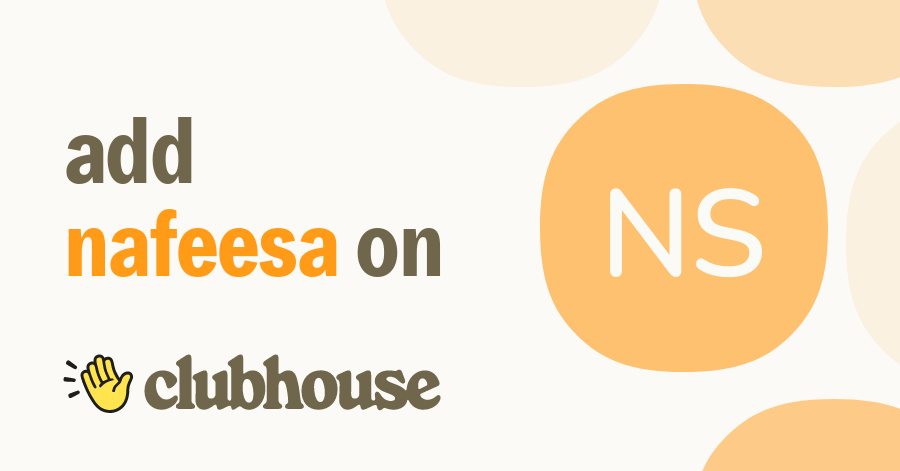 Nafeesa S - Clubhouse