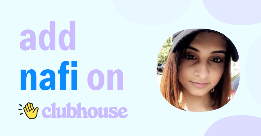 nafi - Clubhouse