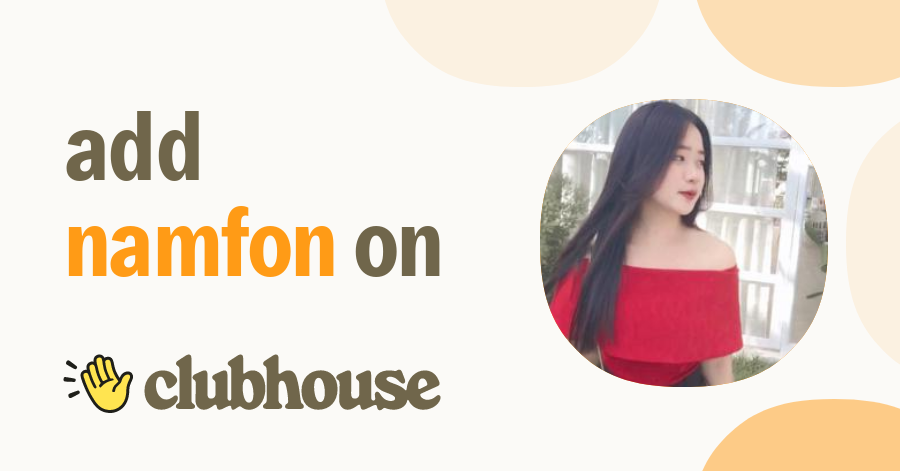 Namfon Namfon - Clubhouse