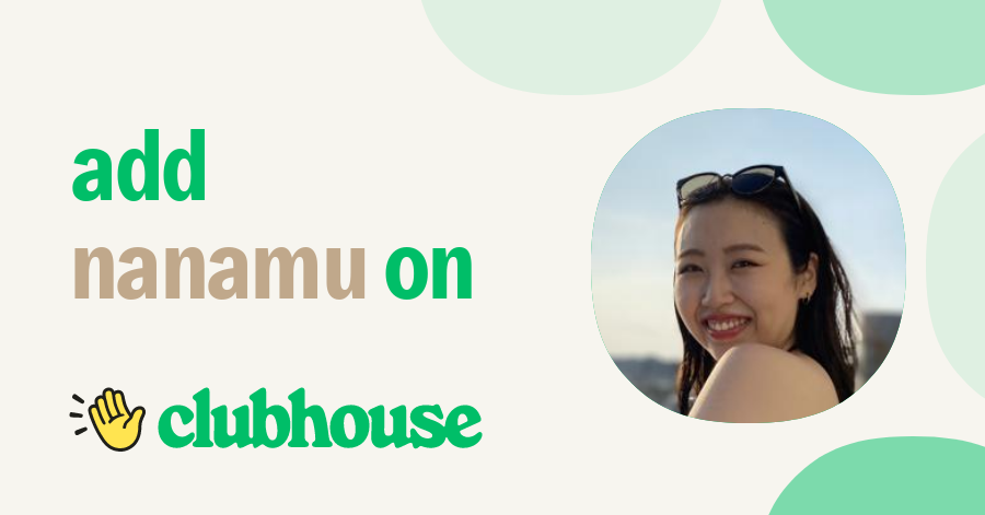 NANAMU SUMIKAWA - Clubhouse