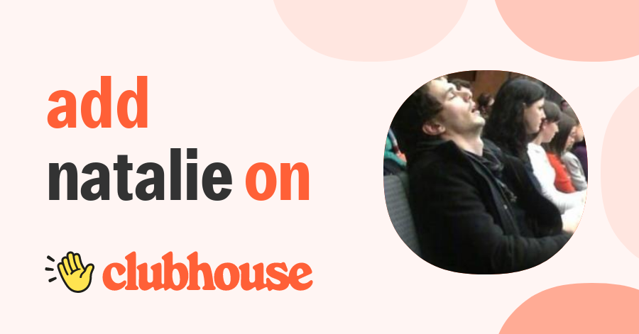Natalie Le - Clubhouse