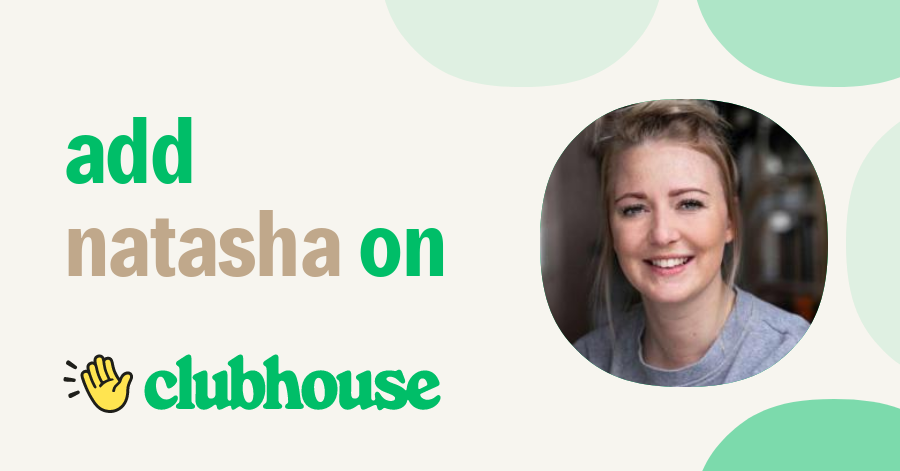 Natasha Senior - Clubhouse