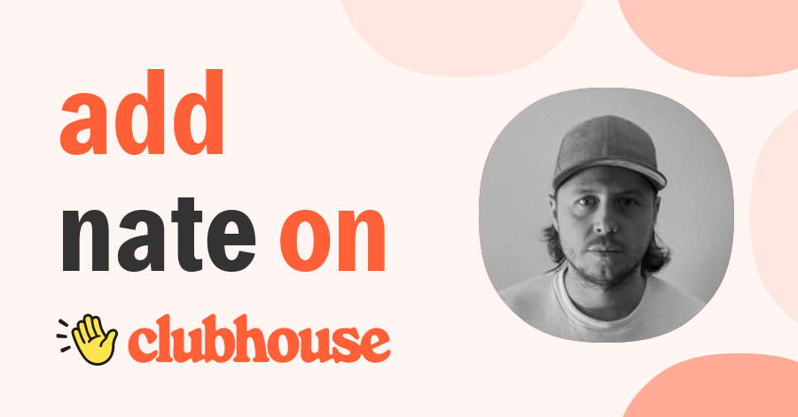 Nate Hurd - Clubhouse