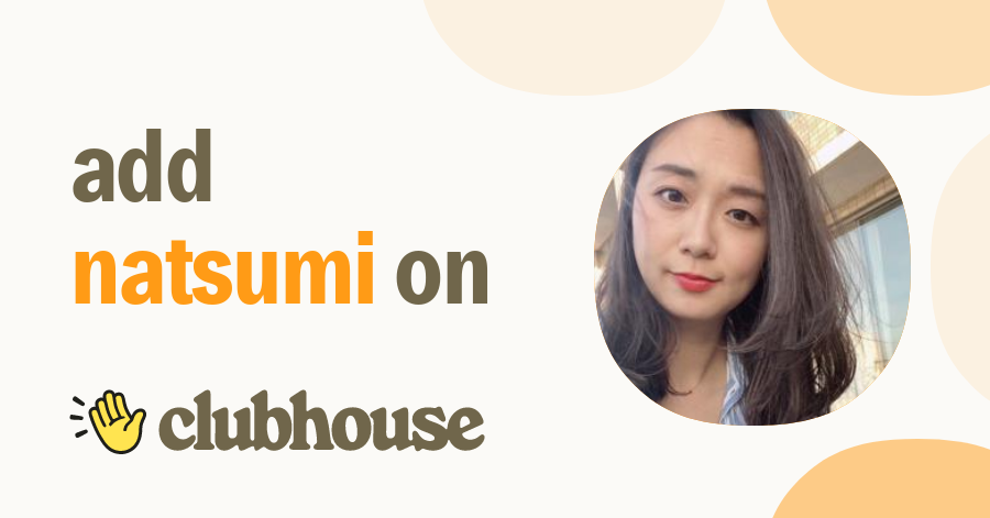 Natsumi Ogata - Clubhouse
