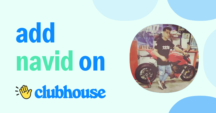 navid safi - Clubhouse