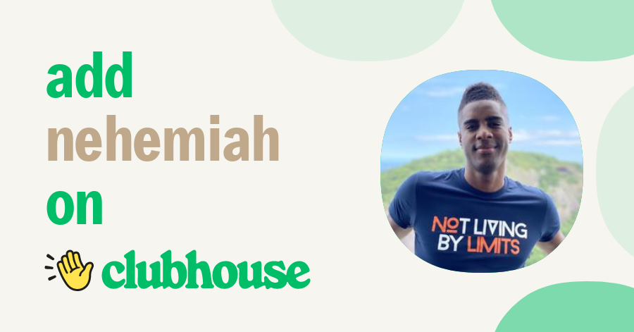 Nehemiah Davis - Clubhouse