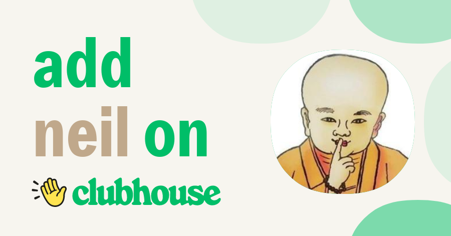 Neil XX - Clubhouse