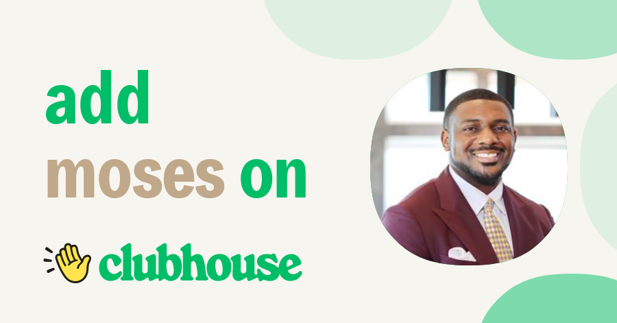 Moses Dolo - Clubhouse