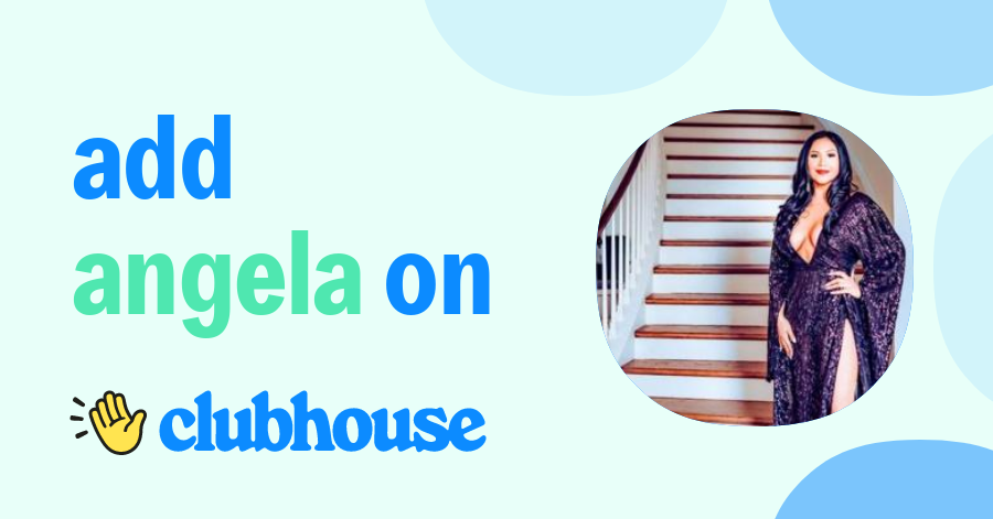 Angela Vidal - Clubhouse