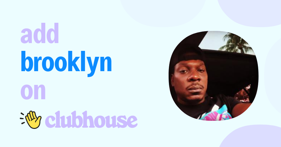 Brooklyn Lewis - Clubhouse