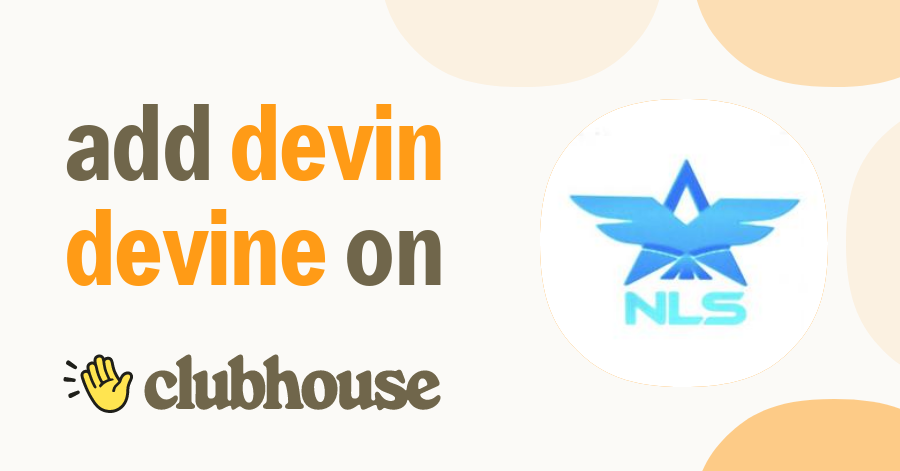 Devin Devine - Clubhouse