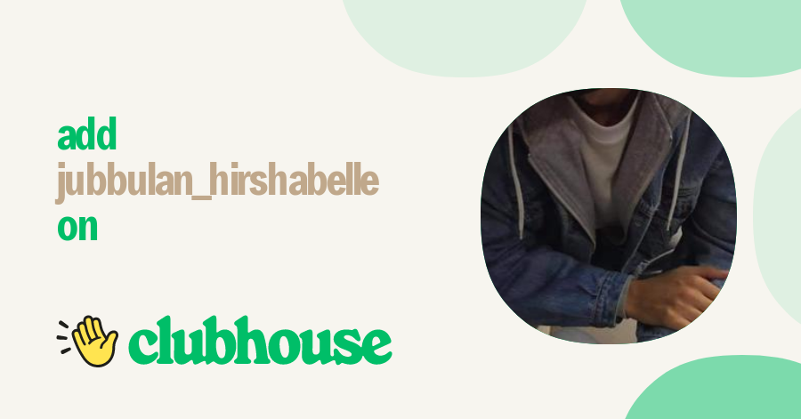 Jubbulan_Hirshabelle Kg - Clubhouse