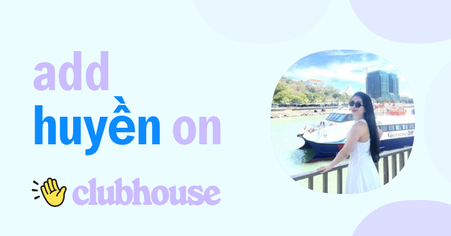 Ruby Tran - Clubhouse