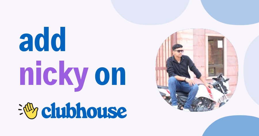 Nicky KHILERY - Clubhouse