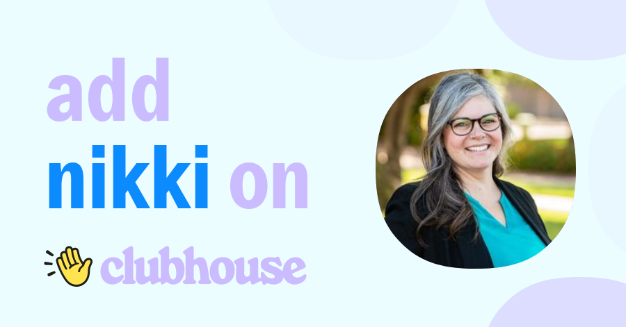 Nikki Harris - Clubhouse