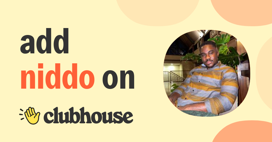 Niddo (Akita James) - Clubhouse