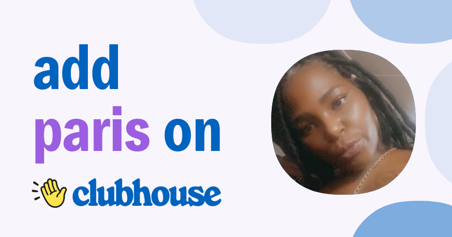 Paris Craig - Clubhouse