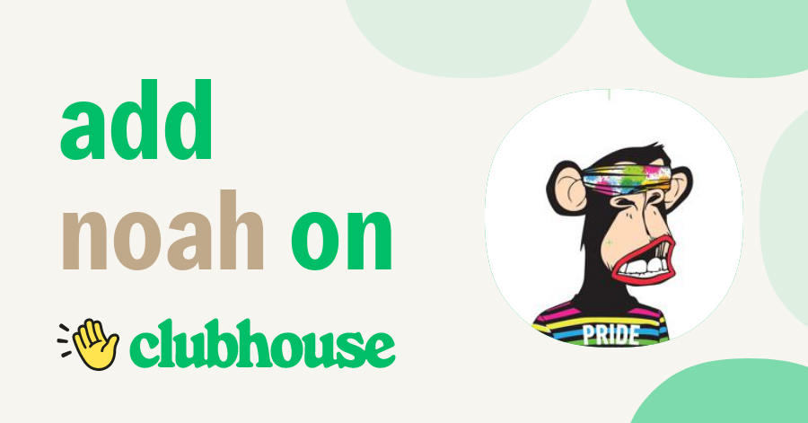 Noah Chase - Clubhouse