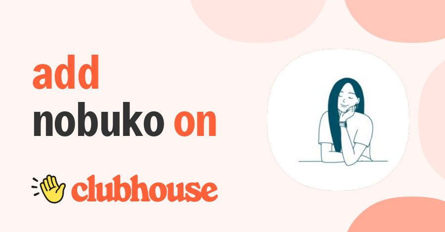 nobuko nakai - Clubhouse