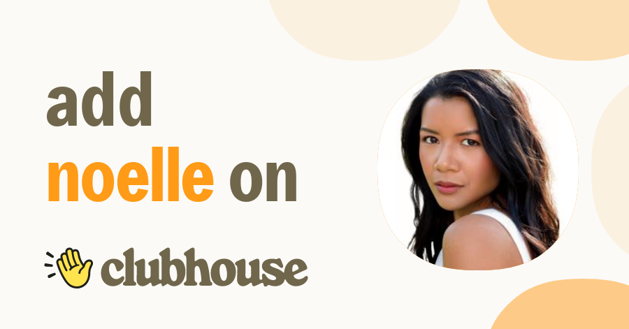 Noelle Jackson - Clubhouse