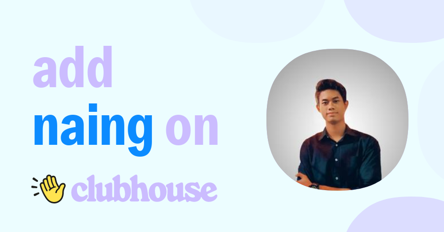 Naing Oo Lwin - Clubhouse