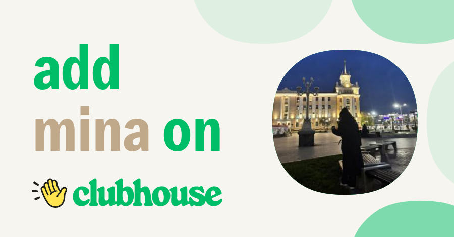 Mina No - Clubhouse