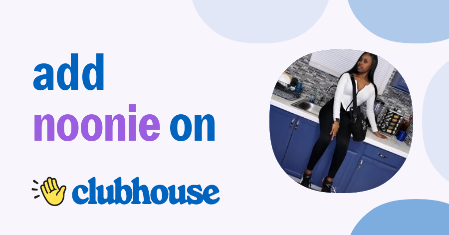noonie - Clubhouse