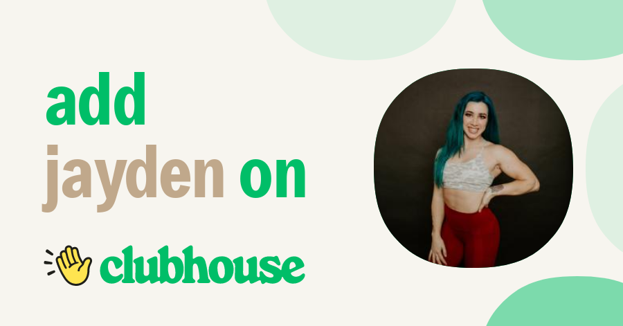 Jayden Montejano - Clubhouse