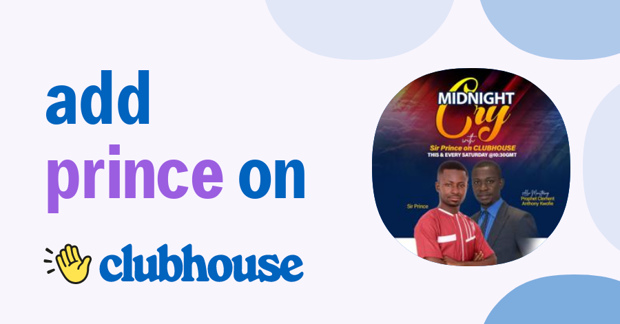 Prince Obeng - Clubhouse