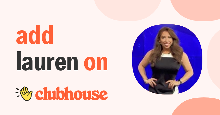 Lauren Deal - Clubhouse