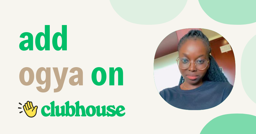 Ogya - Clubhouse