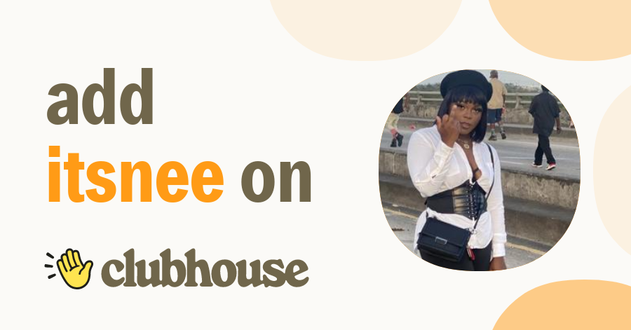 ItsNee - Clubhouse