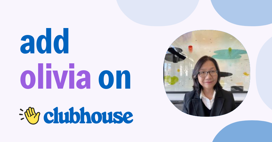 Olivia Lu Clubhouse