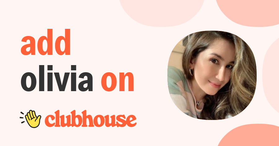 Olivia Vivie - Clubhouse