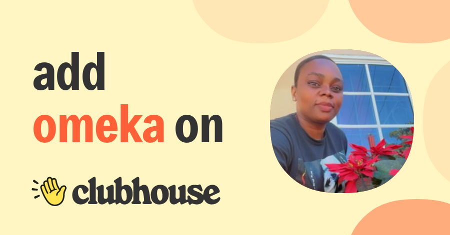 Omeka Jones - Clubhouse