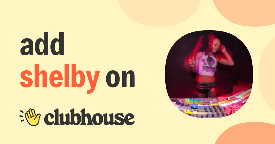 Shelby Rose - Clubhouse