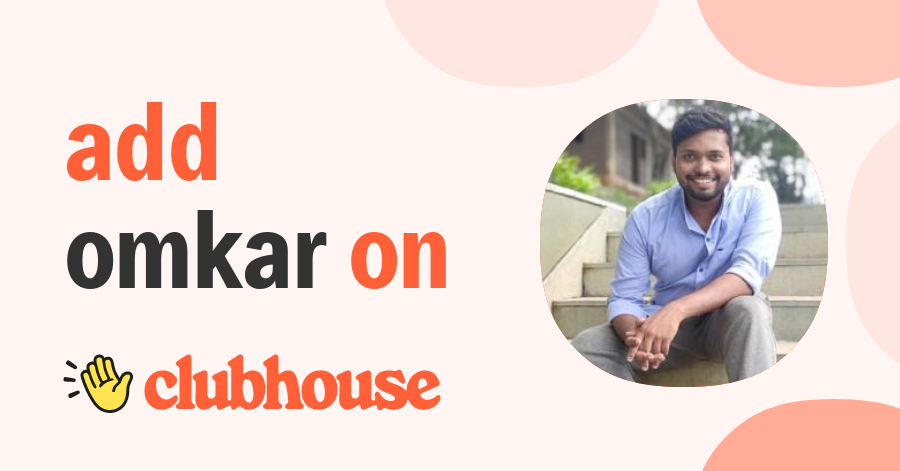 Omkar Chavan - Clubhouse