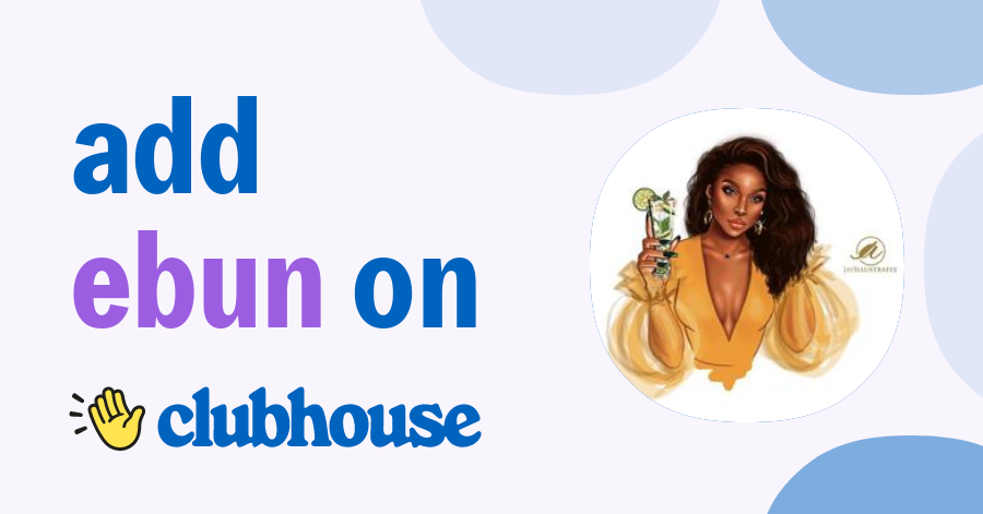 Ebun Bridgerton - Clubhouse