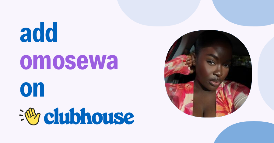 Omosewa F. - Clubhouse