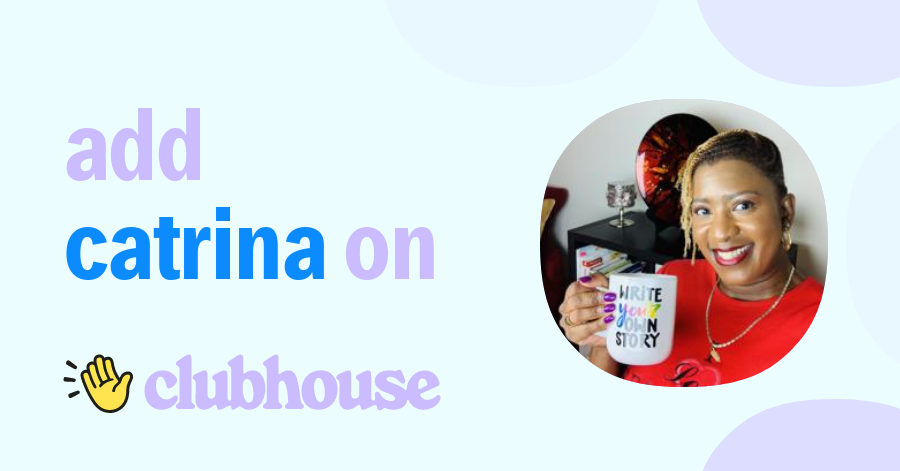 Catrina Marie - Clubhouse
