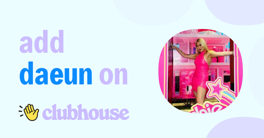 Daeun Cho - Clubhouse