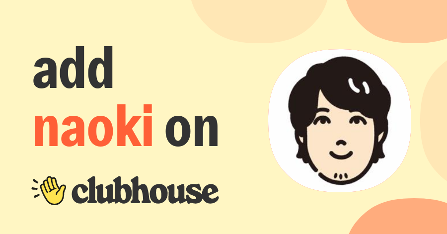 Naoki Ono - Clubhouse