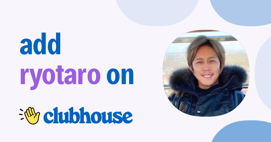 Ryotaro Suzuki - Clubhouse