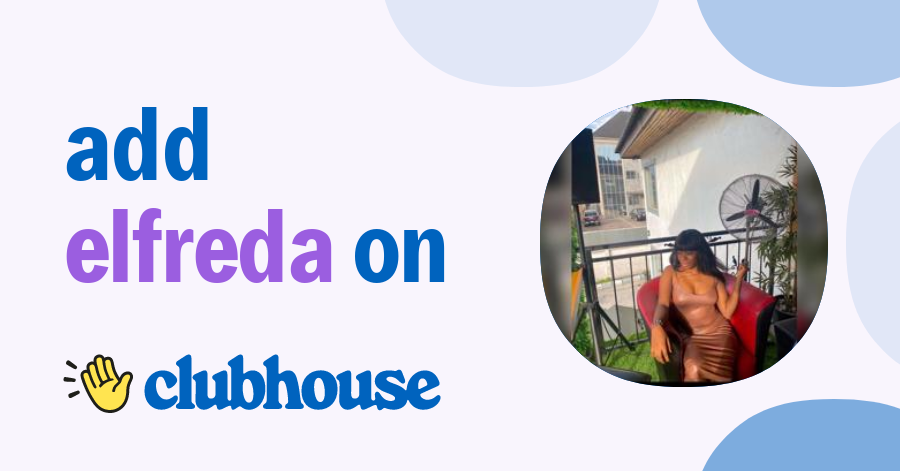Elfreda Promise - Clubhouse