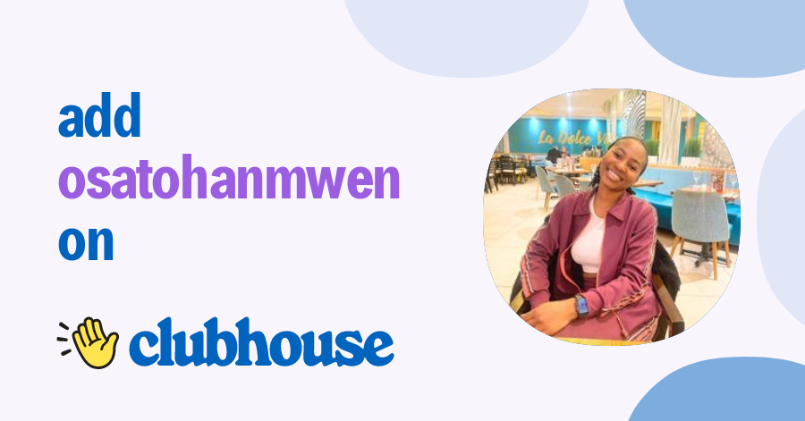 Osatohanmwen Igbinigie - Clubhouse