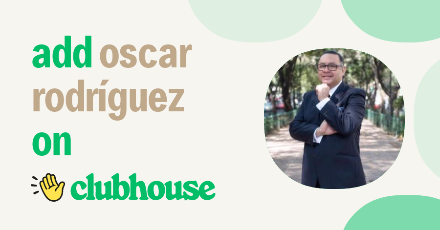 Oscar Rodríguez - Clubhouse