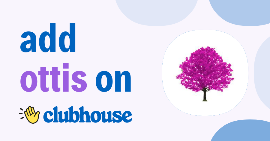 Ottis - Clubhouse