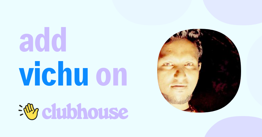 Vichu Pvr - Clubhouse
