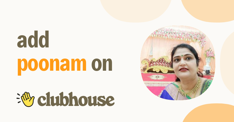 Poonam Dutt - Clubhouse