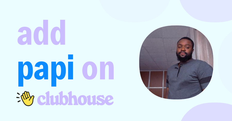 Papi Sucre - Clubhouse